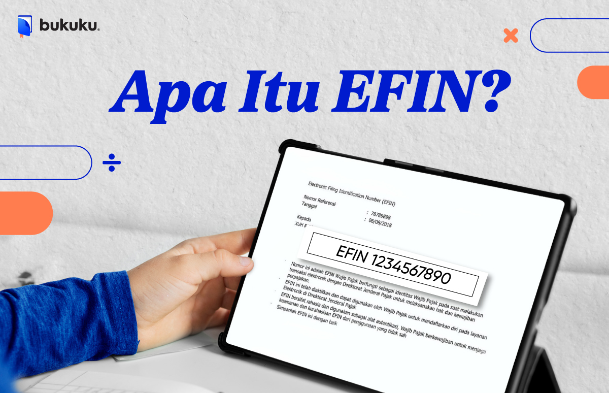Sering Dengar Tapi Belum Tahu Fungsinya: Apa Itu EFIN? - PT. Bukuku ...